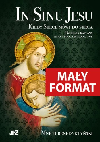 In Sinu Jesu. Kiedy Serce mówi do Serca. Mały format Księgarnia Św Pawła